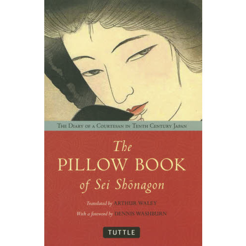 The PILLOW BOOK of Sei ShOnagon THE DIARY OF A COURTESAN IN TENTH ...